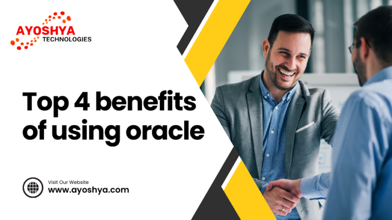 Top 4 benefits of using oracle - SAP & Oracle partner and support companies